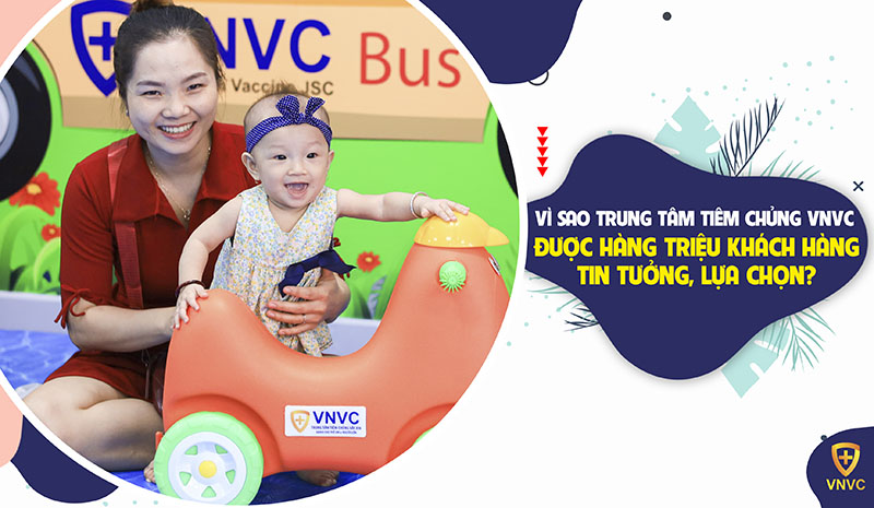 Tổng hợp những ưu điểm vượt trội của Trung tâm tiêm chủng VNVC